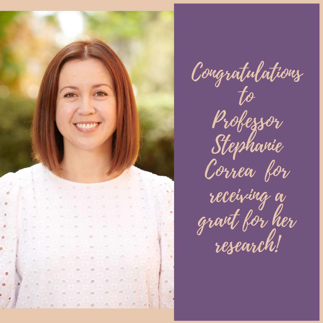 Congratulations to Professor Stephanie Correa for receiving a grant for ...